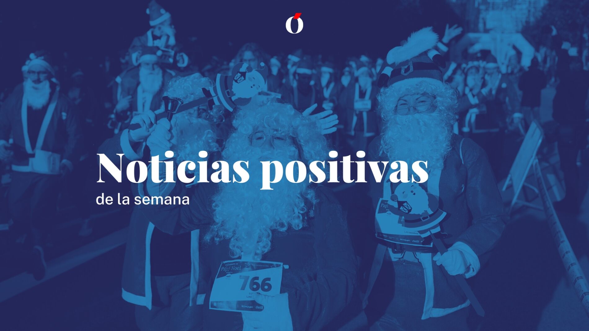 Buenas noticias de la semana